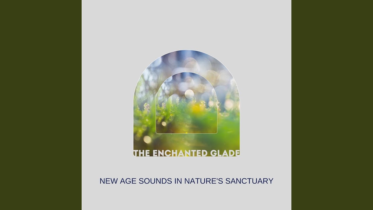The Enchanted Glade - YouTube