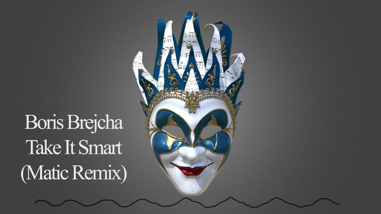 Boris Brejcha - Take It Smart (Matic Remix) - YouTube