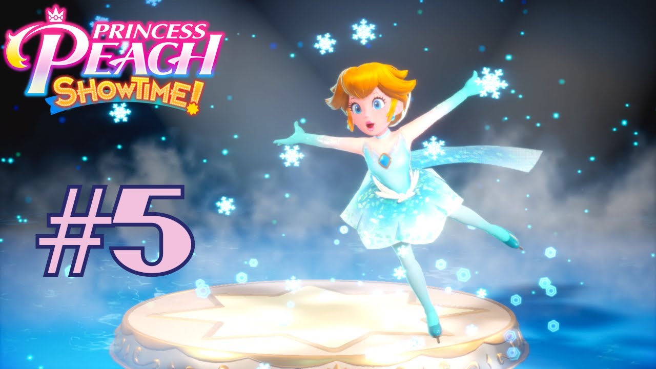 Princess Peach: Showtime! || Full Playthrough || Part 5 - A Snow Flower ...