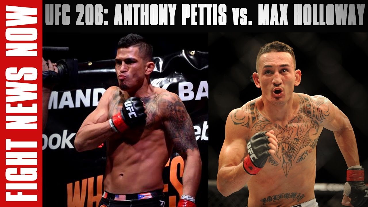 UFC 206: Anthony Pettis vs. Max Holloway on Fight News Now - YouTube