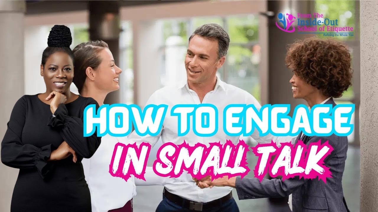 How to engage in small talk l How to give a firm handshake l How to ...