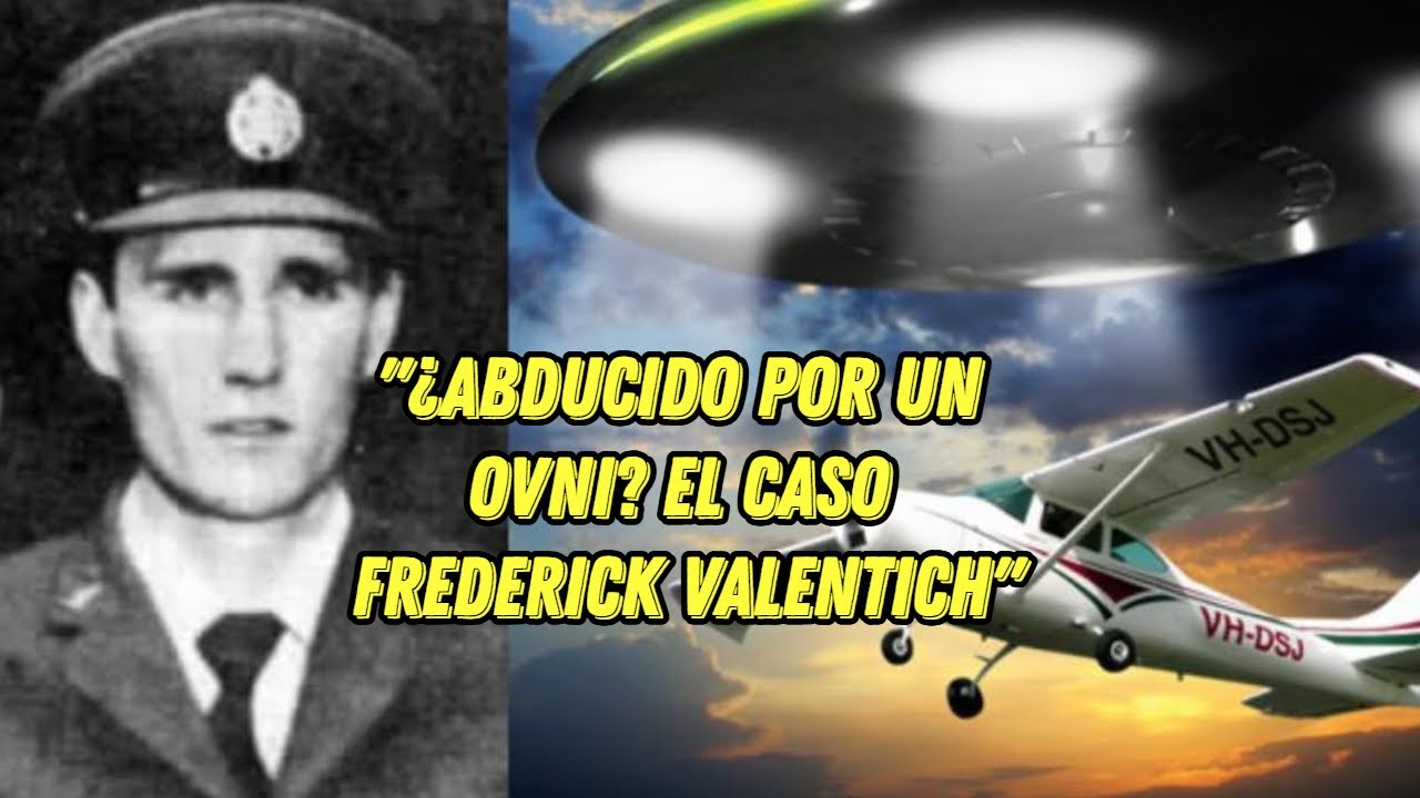 ¿Qué le pasó REALMENTE a Frederick Valentich en esa fatídica noche ...