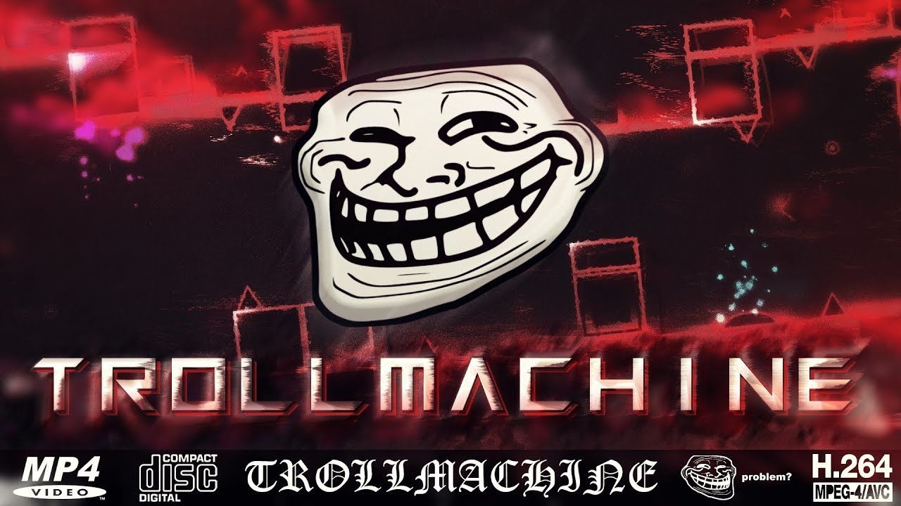 trollmachine 100% (new hardest and second extreme) - YouTube