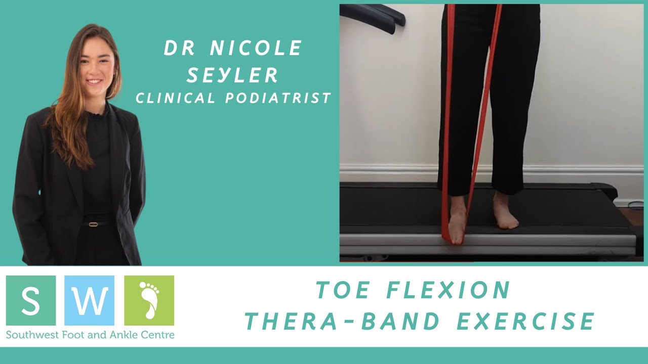 Toe Flexion Thera-Band Exercise | SouthWest Foot & Ankle Centre - YouTube