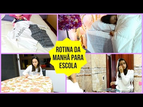 Rotina da Manhã para Escola ☼