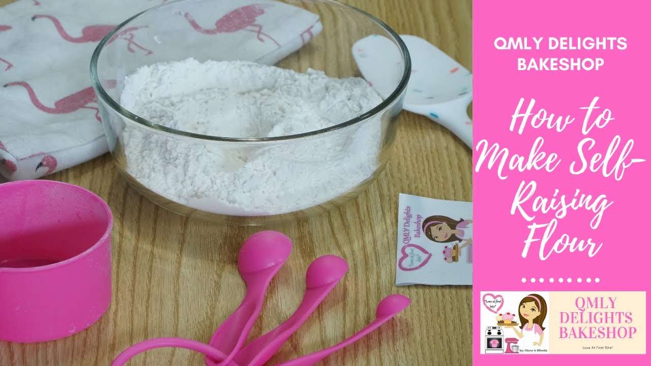 #288 How to Make Self-Raising Flour | QMLY Delights - YouTube