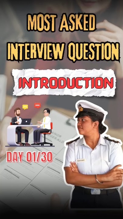 Most asked interview question: INTRODUCTION #merchantnavy #interview #dns #exam #sailorgirl # ...