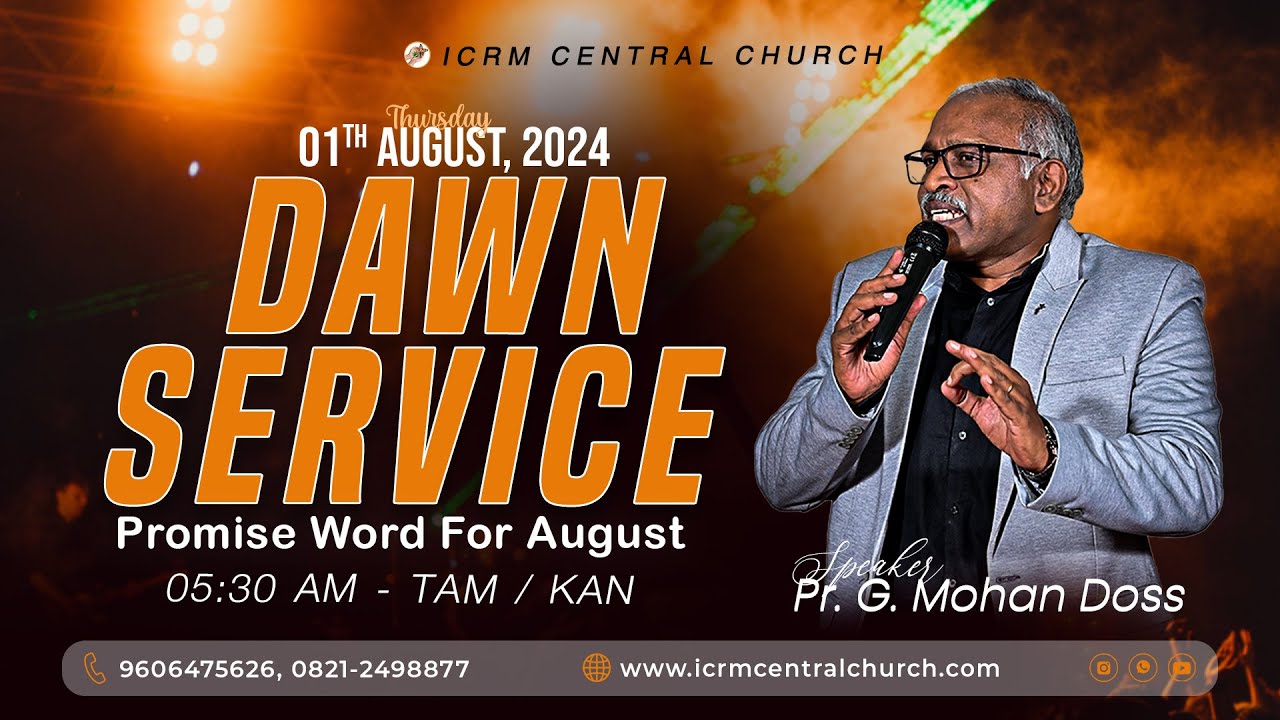 Dawn Service | Pr. G Mohan Doss | Tam-Kan | 01-08-2024 | ICRM CENTRAL ...