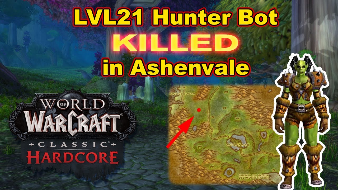WoW Classic Hardcore - LvL21 Hunter Bot killed in Ashenvale - YouTube