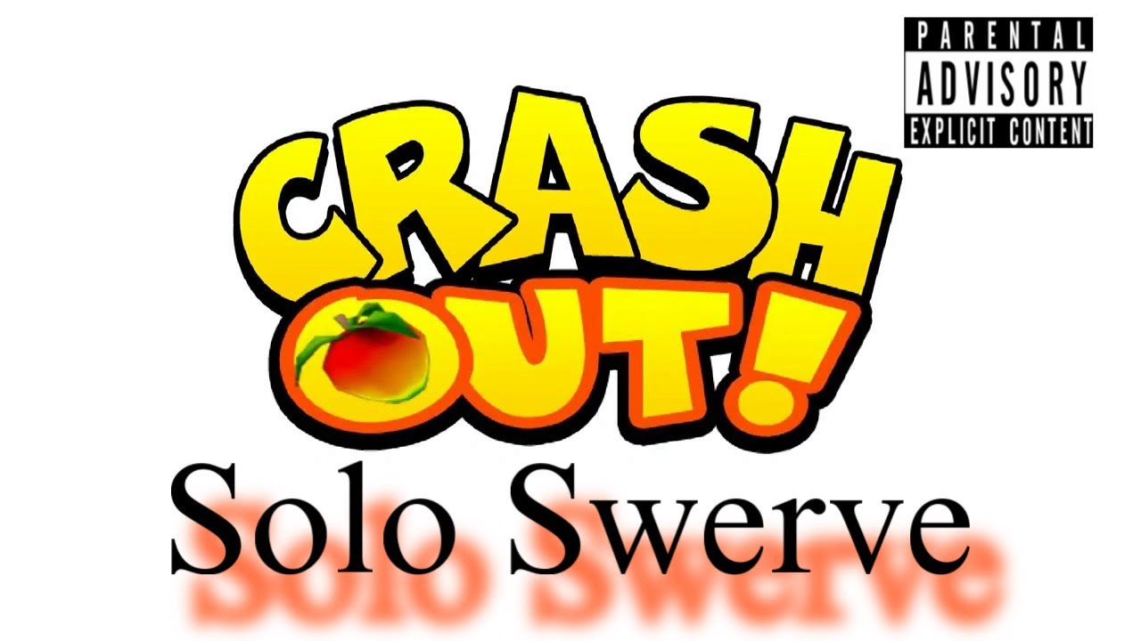 Solo Swerve - Crash Out - YouTube