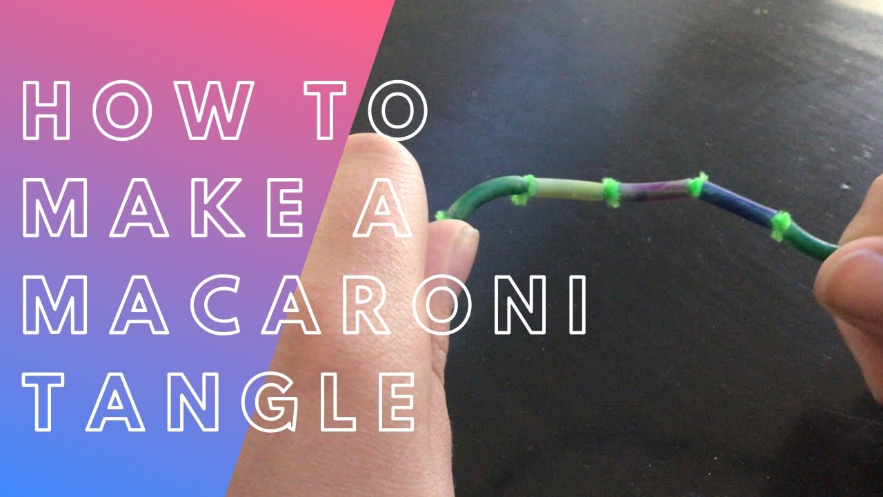Making a Tangle Out of Macaroni? | How to Make a DIY Tangle 😍😛| Tik Tok ...
