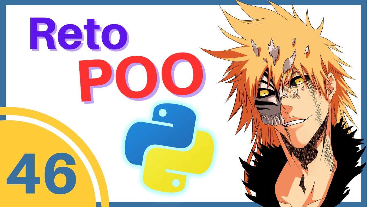 Ejercicio Propuesto - Programación Orientada a Objetos - Python # 046 ...