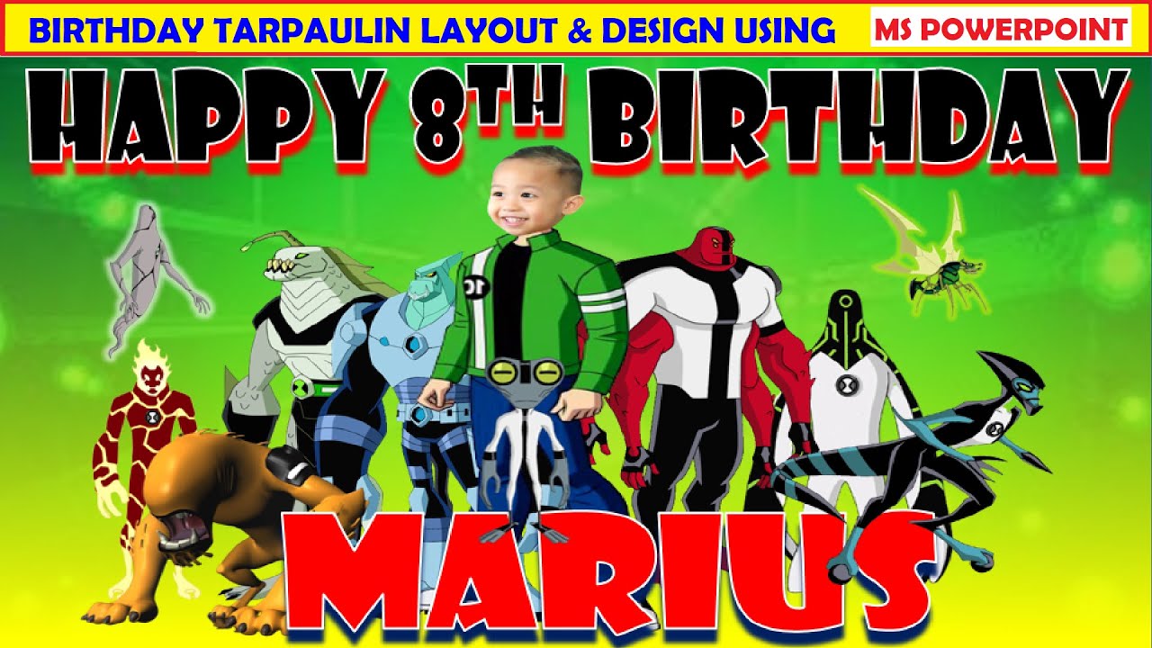 BEN 10 II HOW TO MAKE BIRTHDAY TARPAULIN LAYOUT & DESING USING MS ...