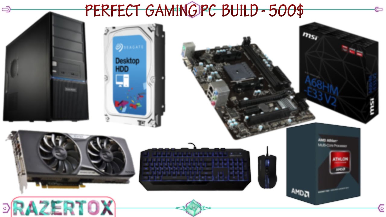 Perfect gaming PC Build - 500$ - YouTube