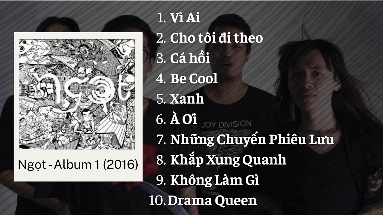 Playlist Full Album "Ngọt" - Ngọt ( 2016 ) - YouTube