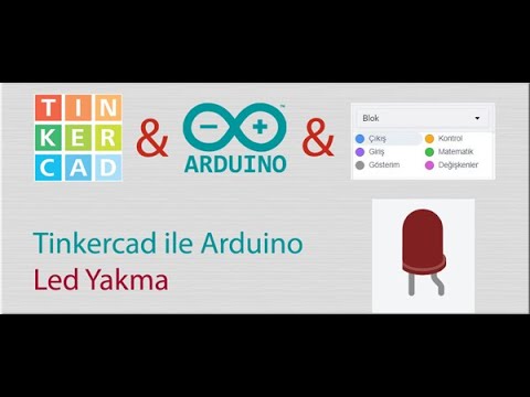 Tinkercad ile Arduino - Led Yakma