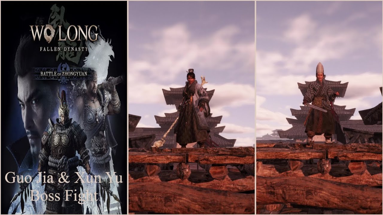 Wo Long: Fallen Dynasty (Battle of Zhongyuan) - Guo Jia & Xun Yu Boss ...