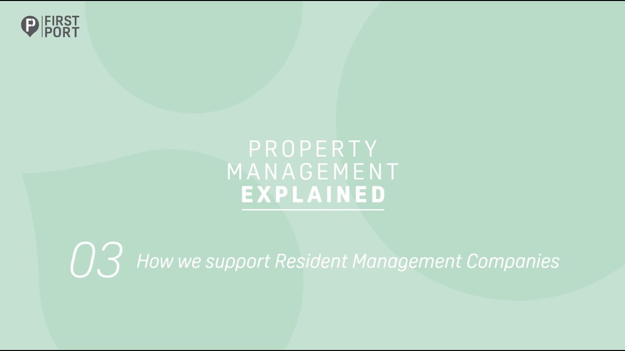 Property Management Explained - How we support Resident Management ...