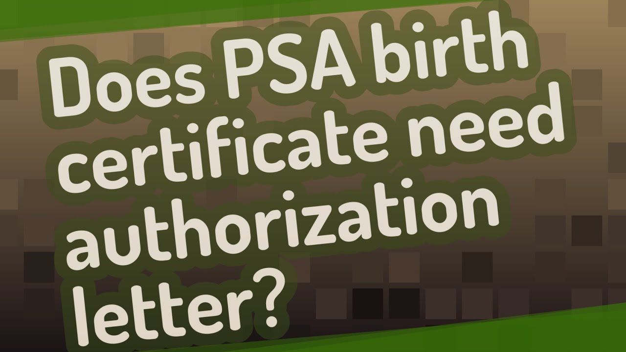 Does PSA Birth Certificate Need Authorization Letter YouTube does-psa-birth-certificate-need-authorization-letter-youtube