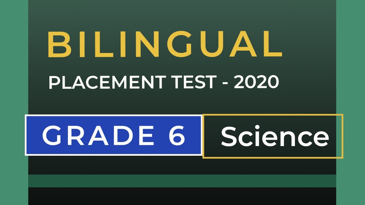 2020 Science - Bilingual placement test preparation - YouTube