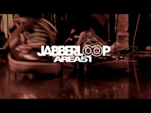 JABBERLOOP / AREA51 (PV) - YouTube