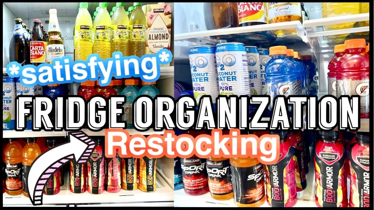 FRIDGE ORGANIZATION & RESTOCK | satisfying drinks restocking | HOW TO ...