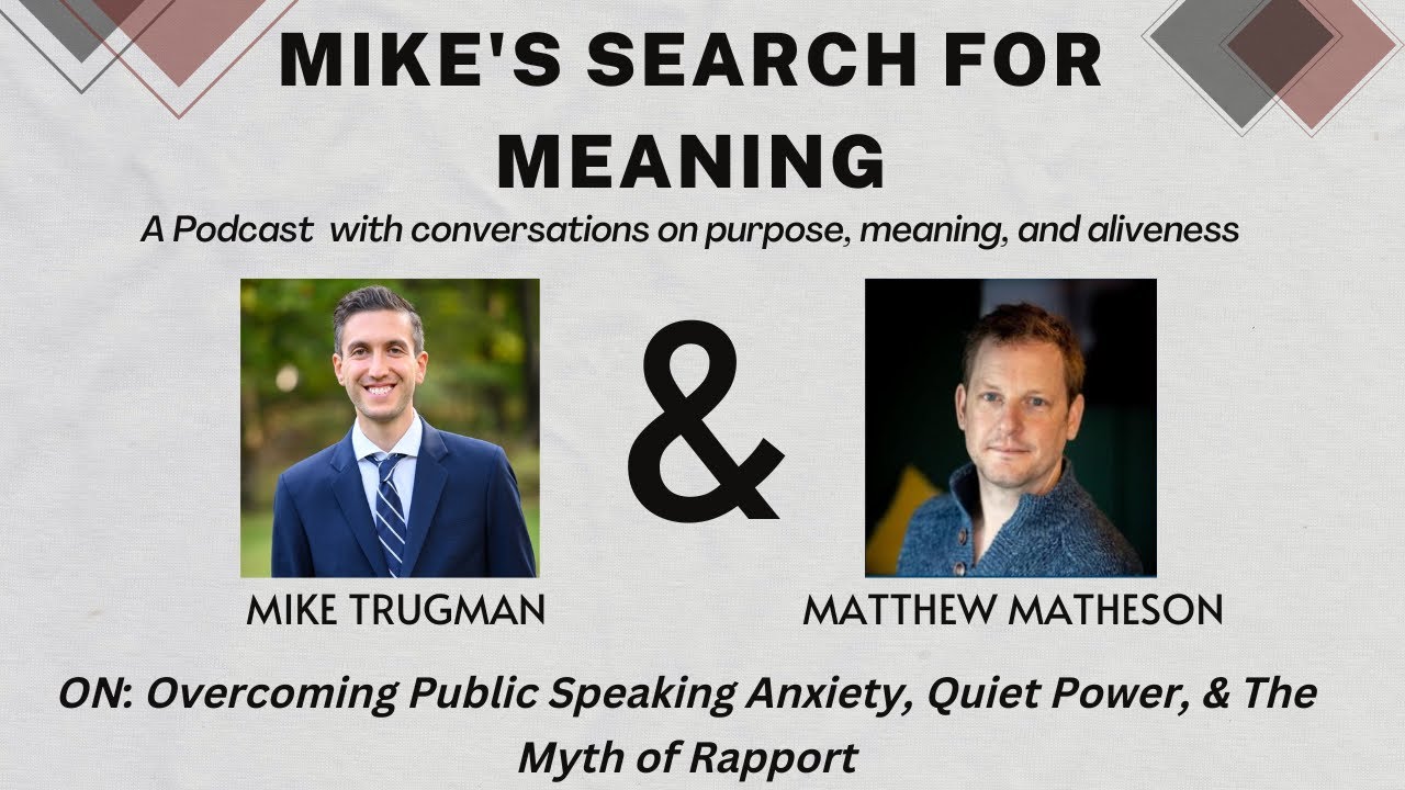 Matthew Matheson on Overcoming Public Speaking Anxiety, Quiet Power ...