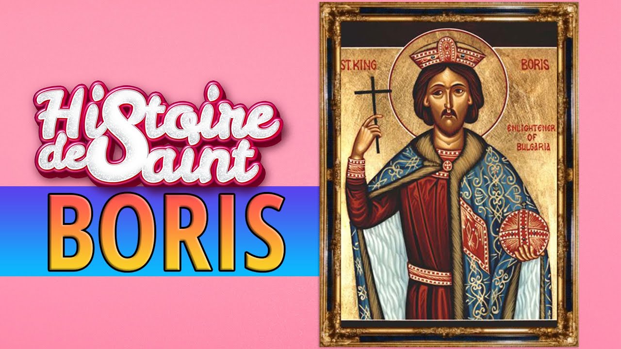 Saint BORIS - 2 Mai - YouTube