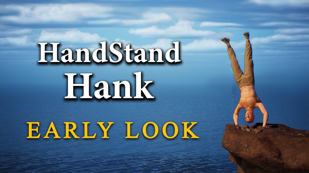 Early Look: HandStand Hank. It looks GOOD - YouTube