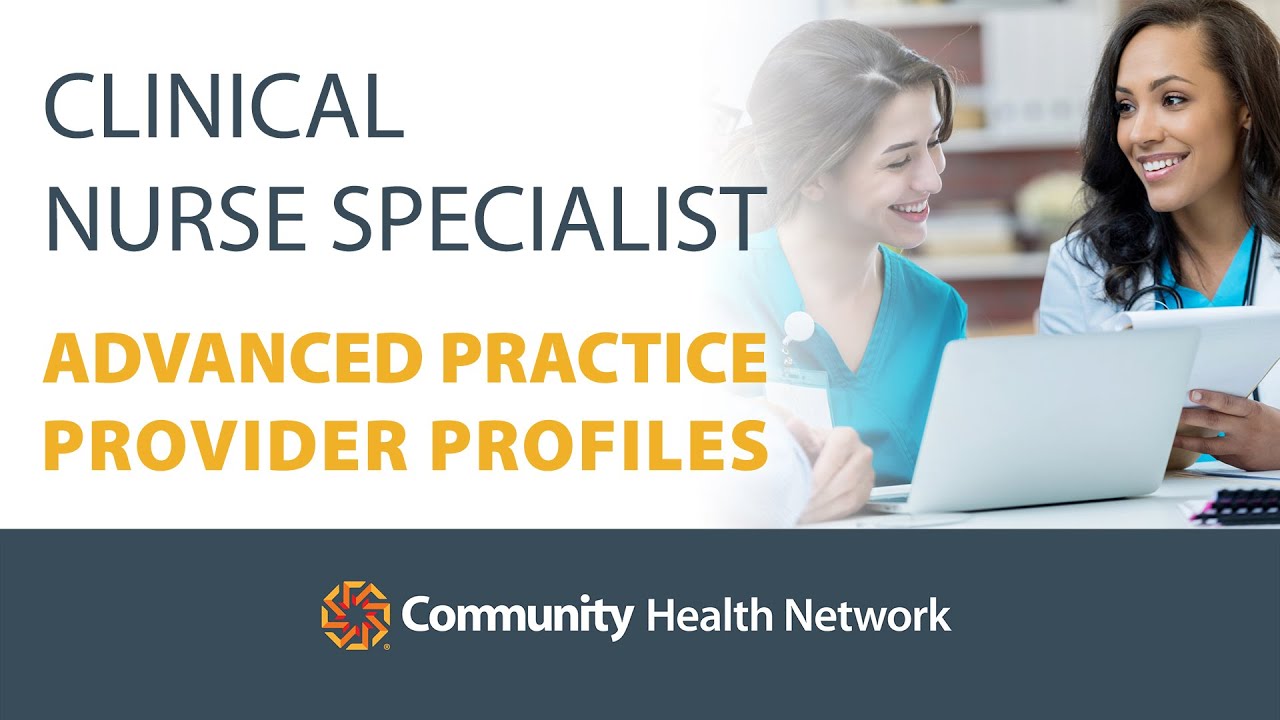 Clinical Nurse Specialist - Advanced Practice Provider Profiles - YouTube