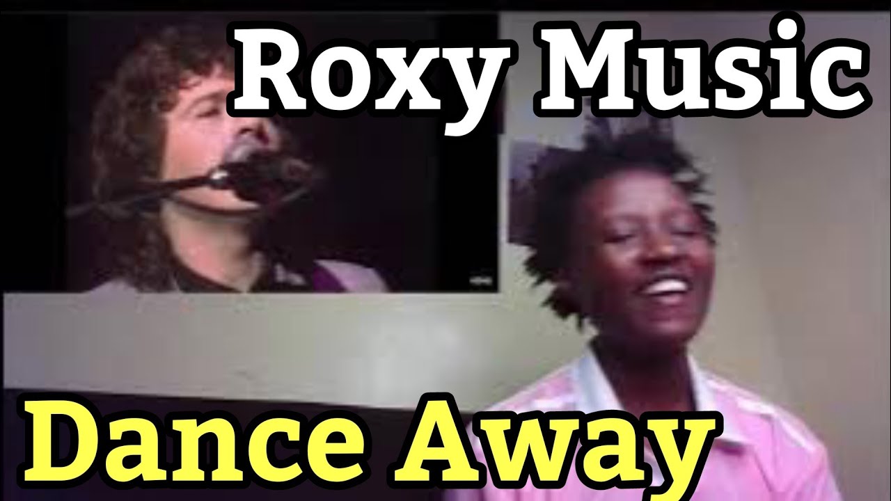 Roxy Music - Dance Away |REACTION - YouTube