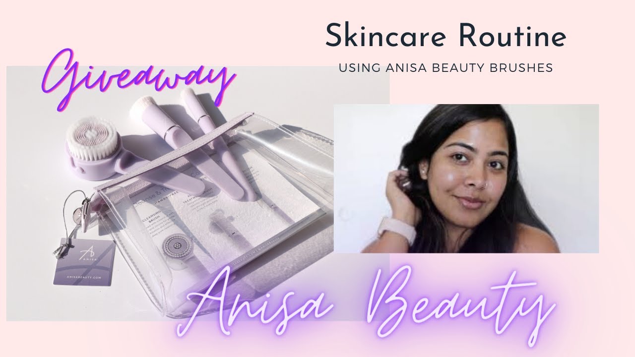 Anisa Beauty Cleanse and Treat Skincare Brushes and Giveaway!!! - YouTube