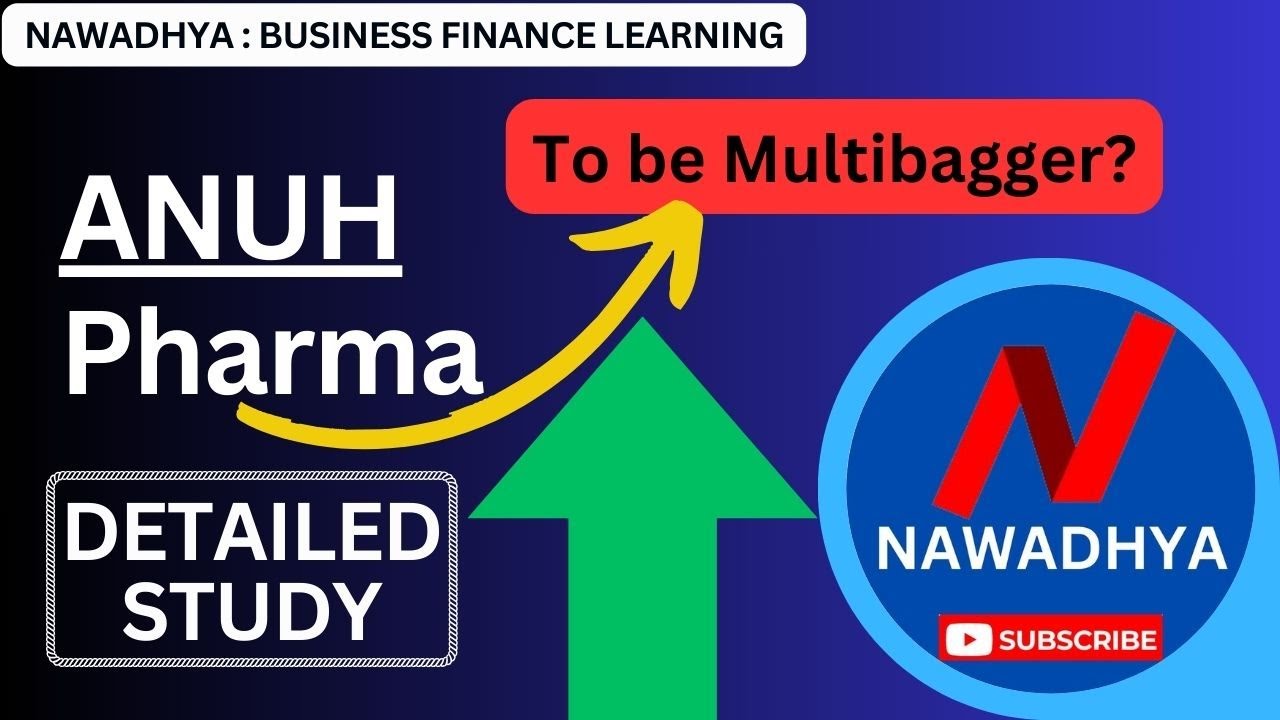 anuh pharma ltd detailed study | anuh pharma share latest news | anuh ...