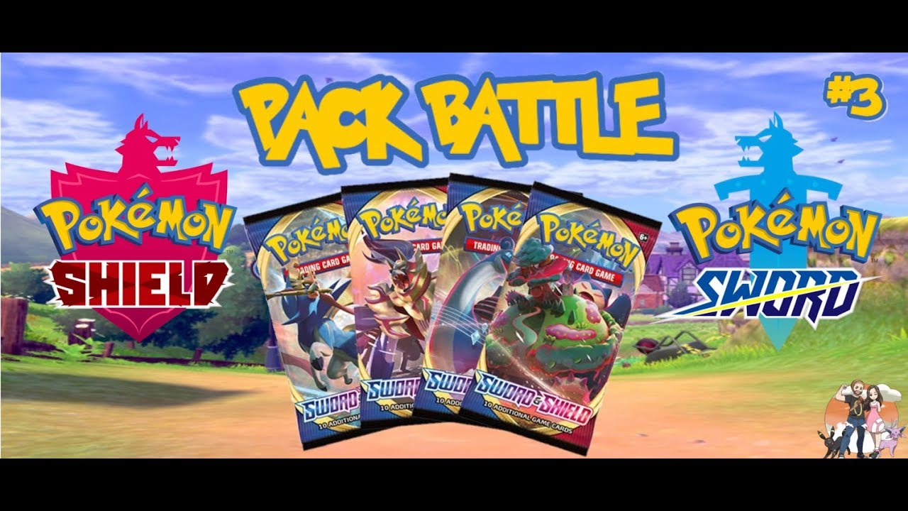 SWORD AND SHIELD PACK BATTLE #3 - YouTube