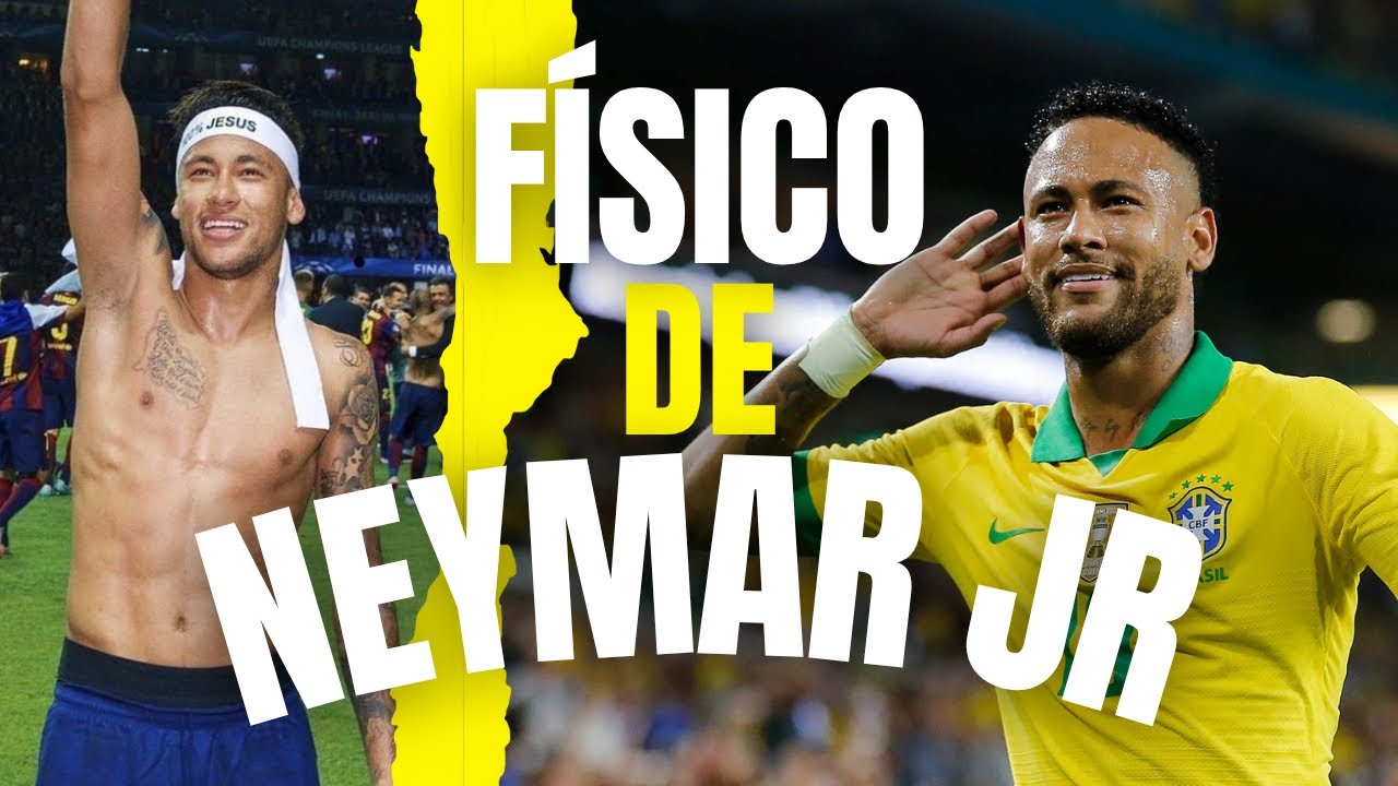 FÍSICO de NEYMAR JR - Estética, Mesotipo, Altura y cómo lograrlo - YouTube