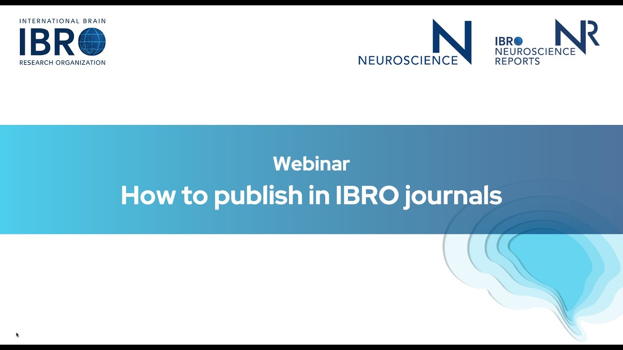 How to publish in IBRO journals - YouTube