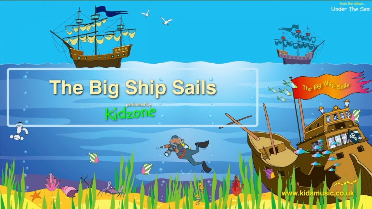 Kidzone - The Big Ship Sails - YouTube Music