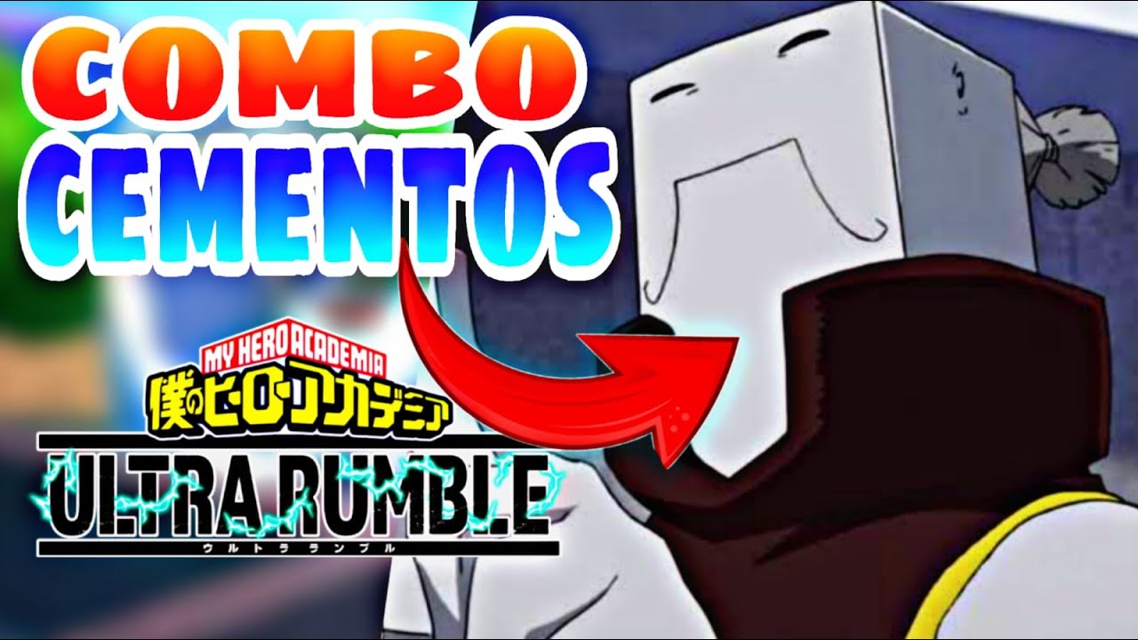CEMENTOS COMBO en MY HERO ULTRA RUMBLE - YouTube
