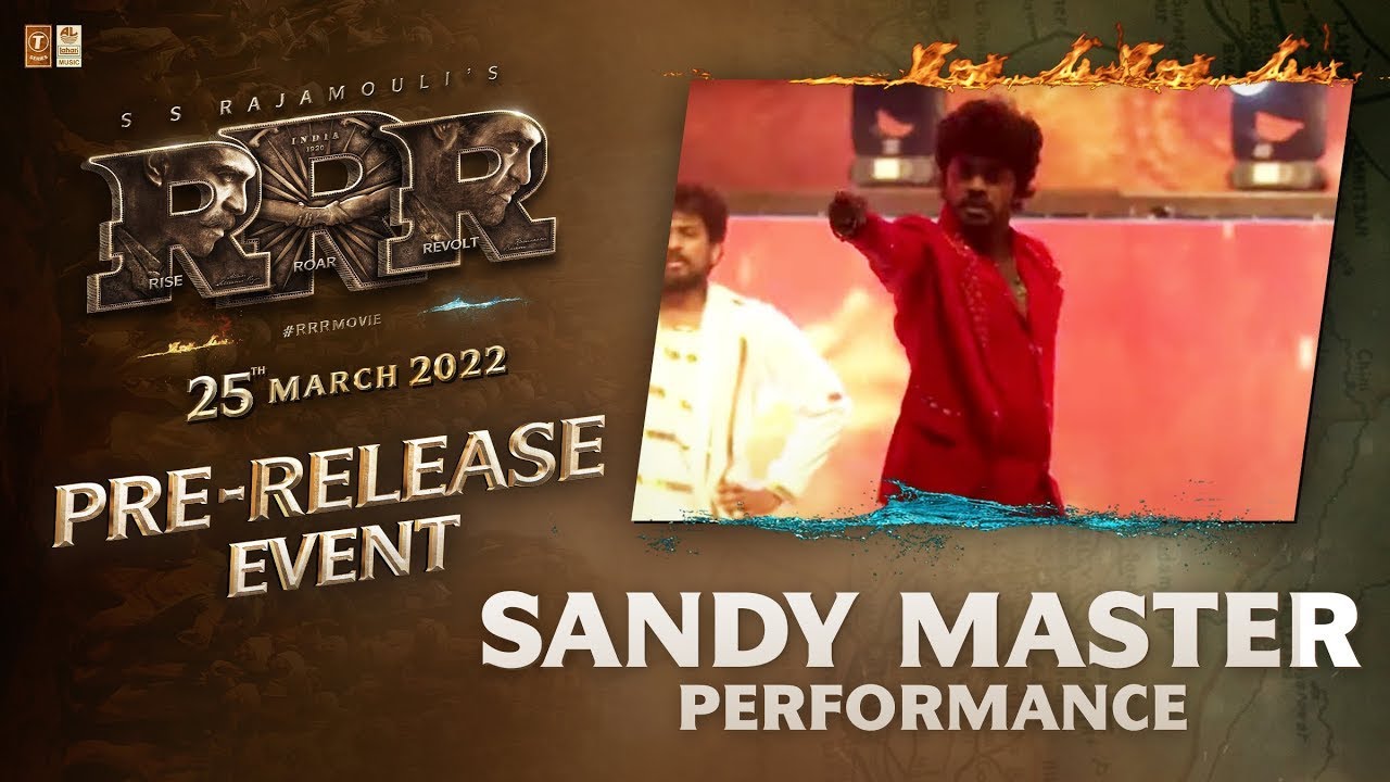 Sandy Master Superb Dance Performance @ RRR Pre Release Event - YouTube