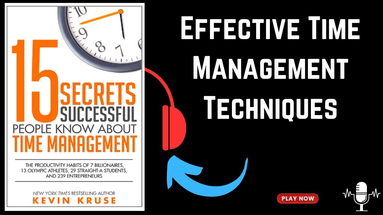 15 Secrets Successful People Know About Time Management by Kevin Kruse ...