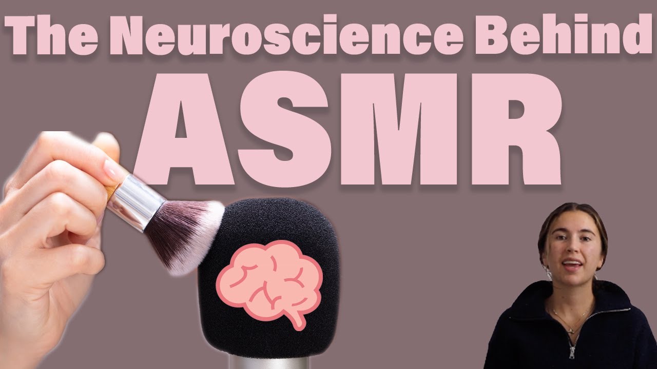 The Neuroscience Behind ASMR - YouTube