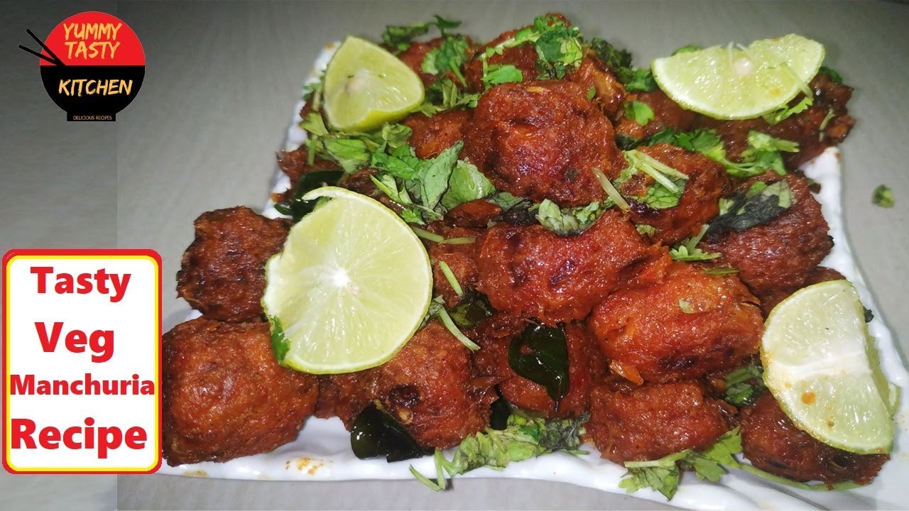 VEG MANCHURIAN RECIPE | TASTY VEGETABLE MANCHURIYA RECIPE BY YUMMY ...