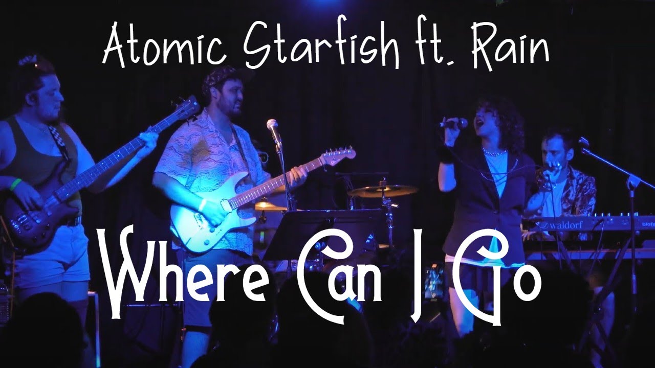 Atomic Starfish ft. Rain - Where Can I Go - Live at Chop Suey - Atomic ...