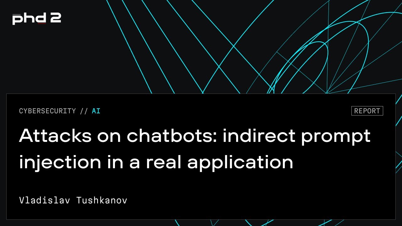Attacks on chatbots: indirect prompt injection in a real application - YouTube