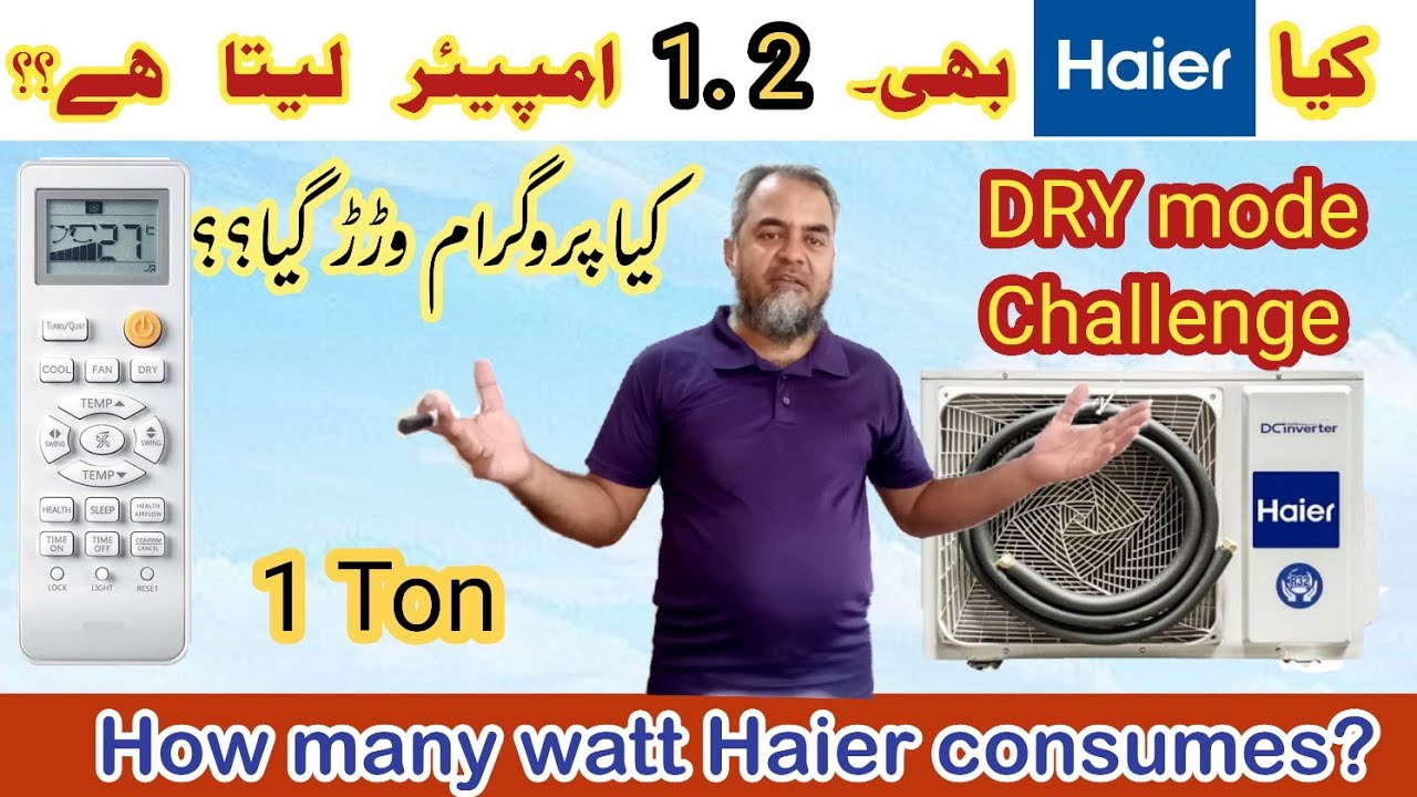 Haier Dc Inverter AC Electricity Power Consumption on dry Mode | Haier ...