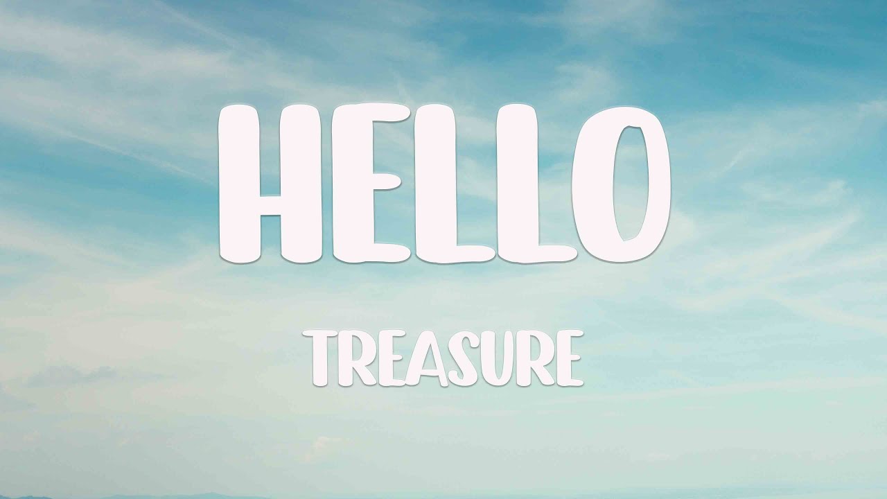 HELLO - TREASURE (Lyrics) 🥰 - YouTube