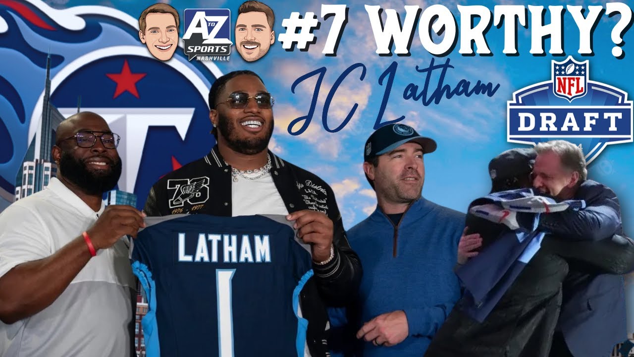 Titans Draft Reaction: Was JC Latham actually worth the 7th overall ...