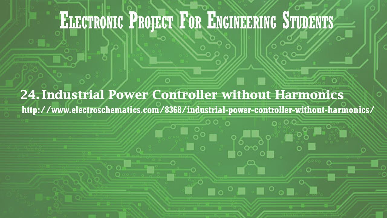 Electronics Projects For Engineering Students Part 08 YouTube electronics-projects-for-engineering-students-part-08-youtube