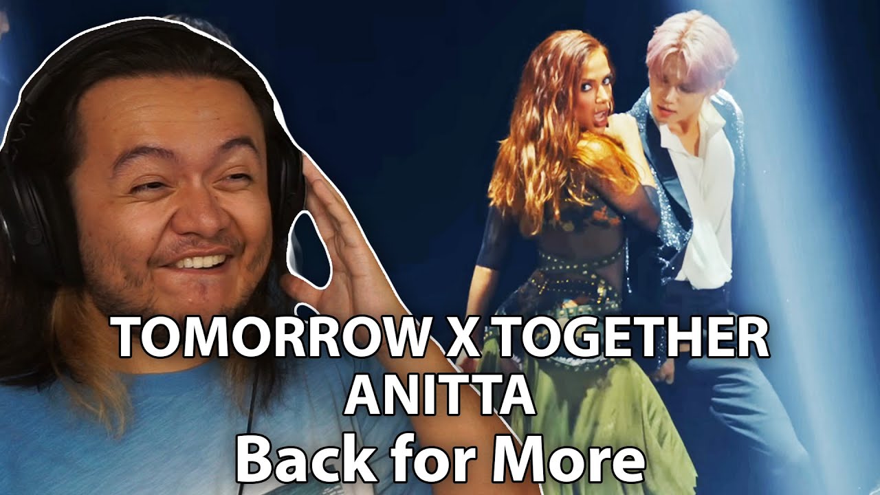 TXT X Anitta - ‘Back for More’ Official MV | REACTION - YouTube