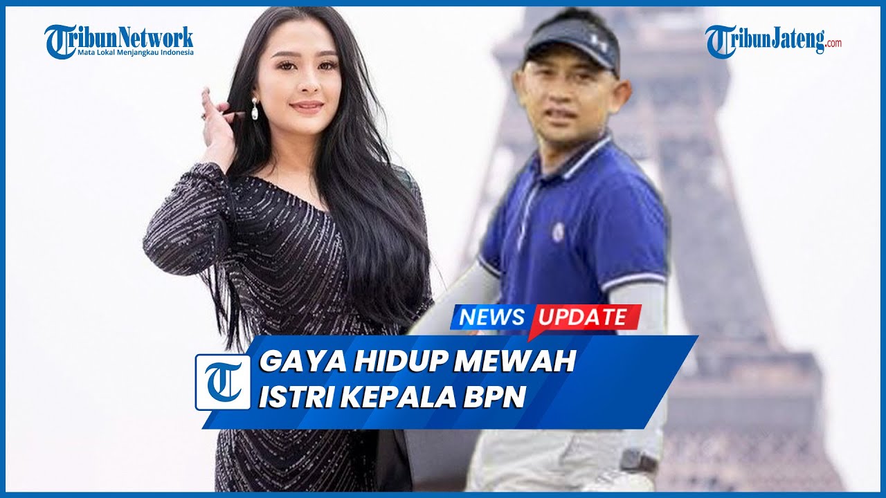 Viral Gaya Hidup Mewah Istri Kepala BPN Jaktim, Harga Outfit Hampir Rp ...